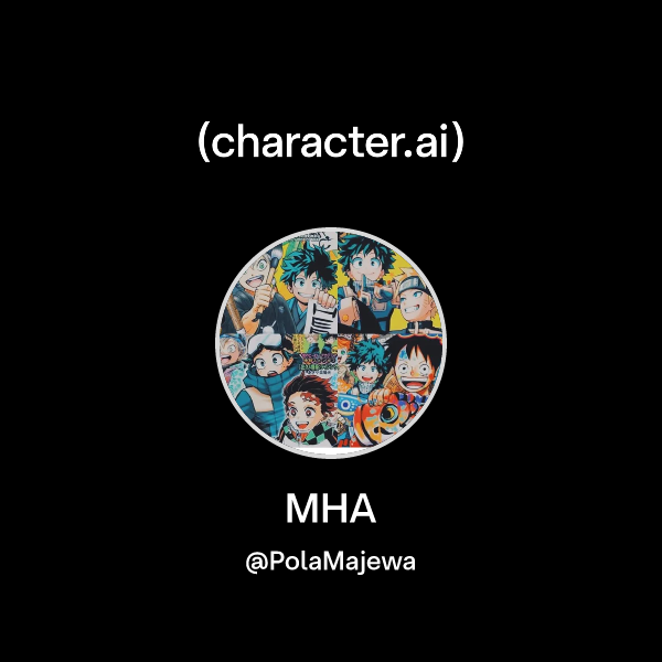 Chat with MHA | character.ai | AI Chat, Reimagined–Your Words. Your World.