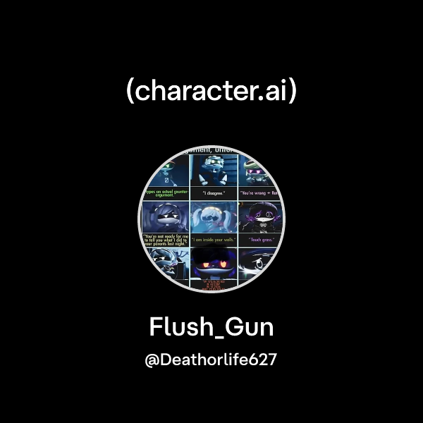 Chat with Flush_Gun | character.ai | AI Chat, Reimagined–Your Words ...