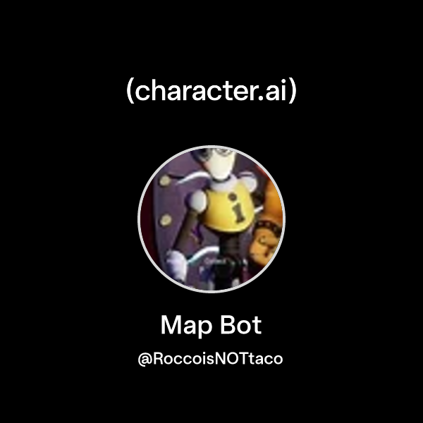 Chat with Map Bot | character.ai | AI Chat, Reimagined–Your Words. Your ...