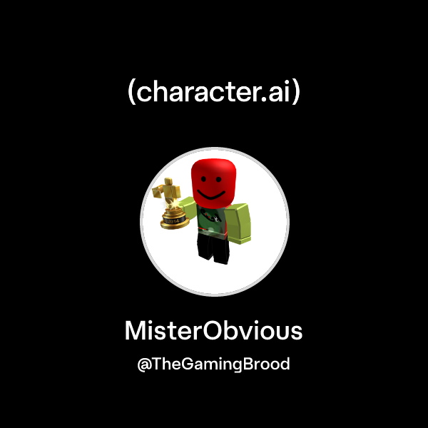 Chat with MisterObvious | character.ai | AI Chat, Reimagined–Your Words ...