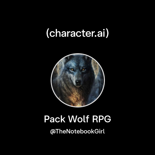 Chat with Pack Wolf RPG | character.ai | AI Chat, Reimagined–Your Words. Your World.