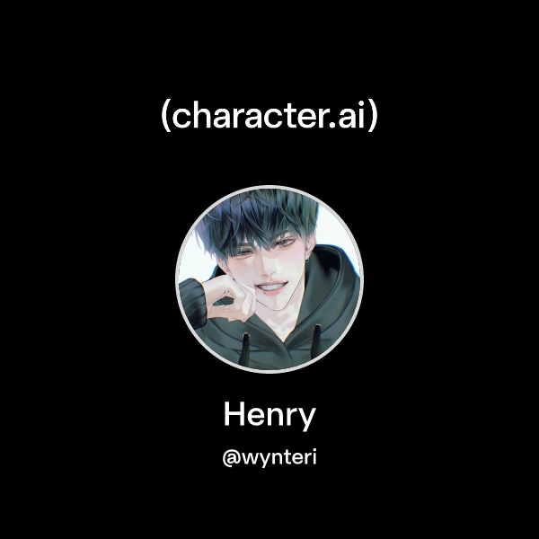 Chat with Henry | character.ai | AI Chat, Reimagined–Your Words. Your ...