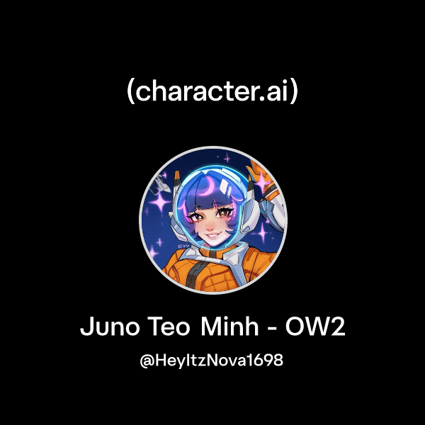 Chat with Juno Teo Minh - OW2 | character.ai | AI Chat, Reimagined–Your ...