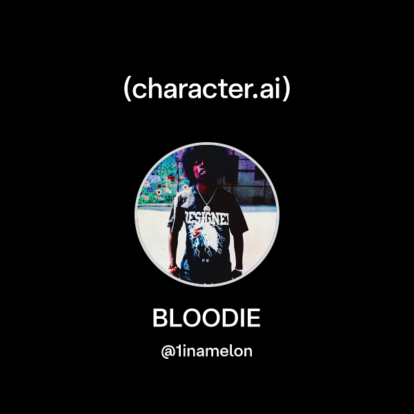 Chat with BLOODIE | character.ai | AI Chat, Reimagined–Your Words. Your ...