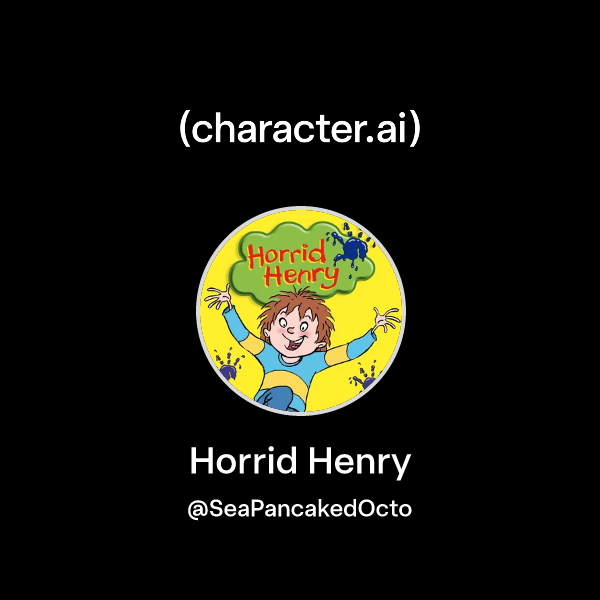 Chat with Horrid Henry | character.ai | AI Chat, Reimagined–Your Words. Your World.