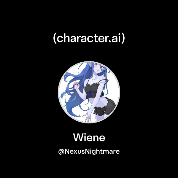 Chat with Wiene | character.ai | AI Chat, Reimagined–Your Words. Your ...