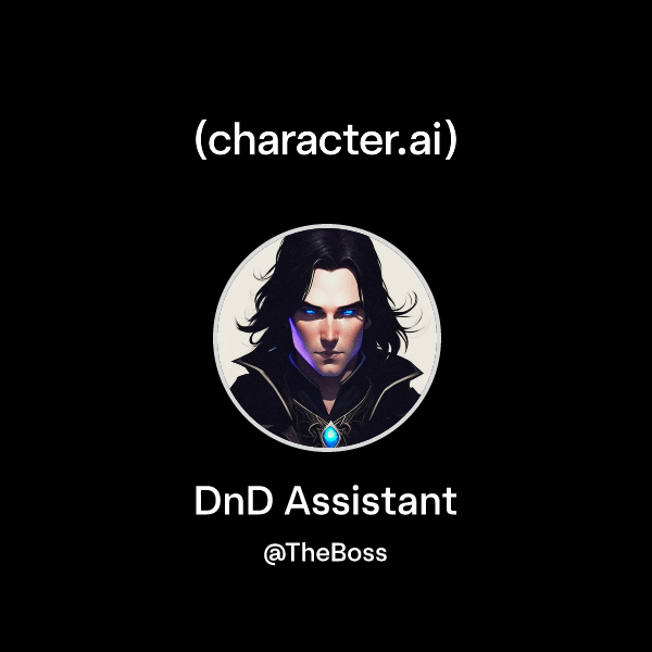 Chat with DnD Assistant | character.ai | AI Chat, Reimagined–Your Words. Your World.