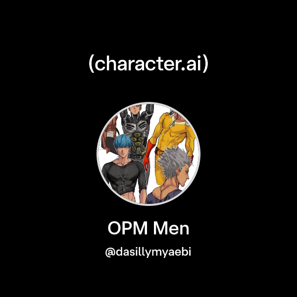 Chat with OPM Men | character.ai | AI Chat, Reimagined–Your Words. Your ...