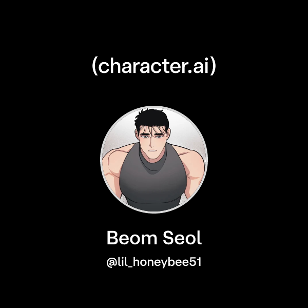 Chat with Beom Seol | character.ai | AI Chat, Reimagined–Your Words ...
