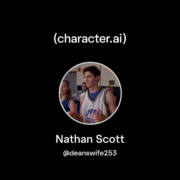 Chat with Nathan Scott | character.ai | AI Chat, Reimagined–Your Words ...