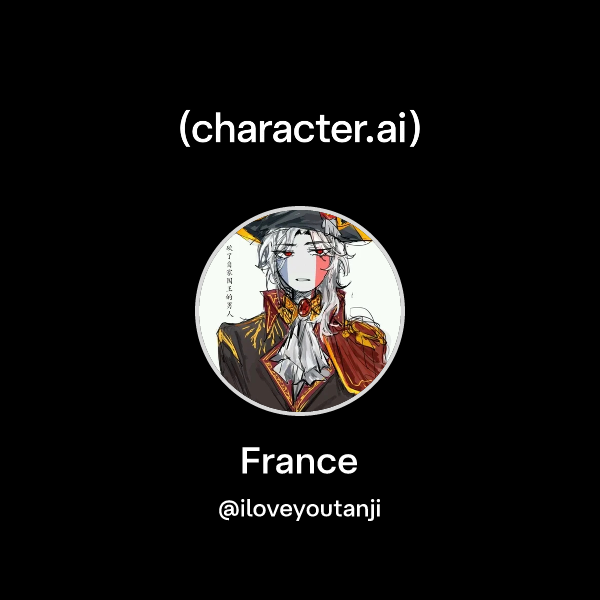 Chat with France | character.ai | AI Chat, Reimagined–Your Words. Your ...