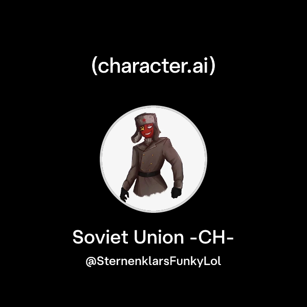 Chat with Soviet Union -CH- | character.ai | Personalized AI for every ...