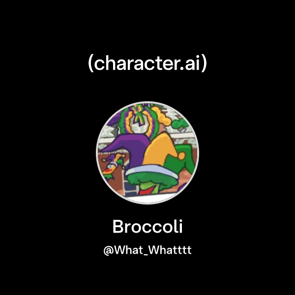Chat with Broccoli | character.ai | AI Chat, Reimagined–Your Words ...