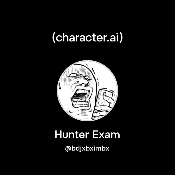Chat with Hunter Exam | character.ai | AI Chat, Reimagined–Your Words ...