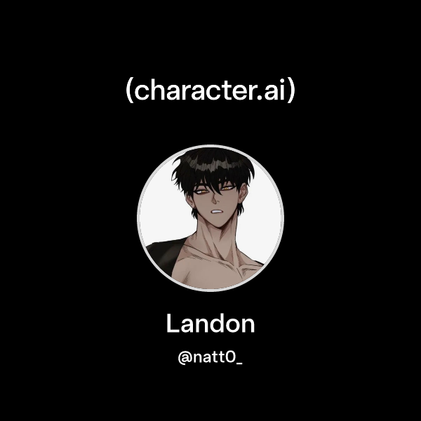 Chat with Landon | character.ai | AI Chat, Reimagined–Your Words. Your ...