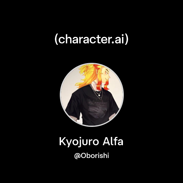 Chat with Kyojuro Alfa | character.ai | Personalized AI for every ...