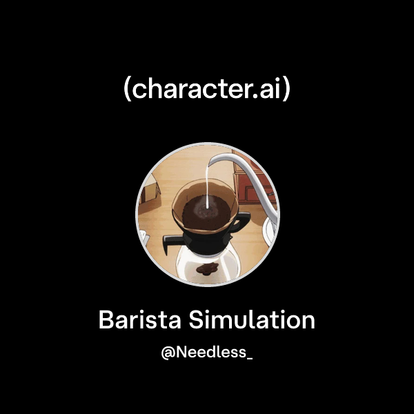 Chat with Barista Simulation | character.ai | Personalized AI for every ...