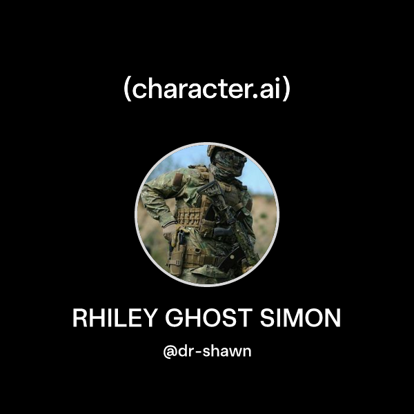 Chat with RHILEY GHOST SIMON | character.ai | Personalized AI for every ...