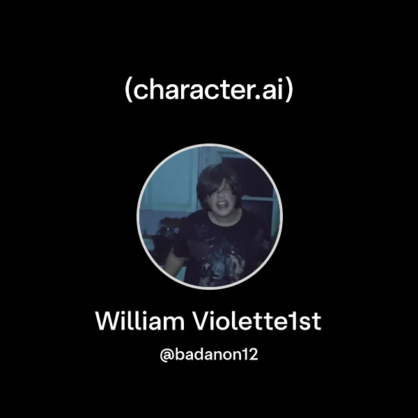 Chat with William Violette1st | character.ai | AI Chat, Reimagined–Your ...