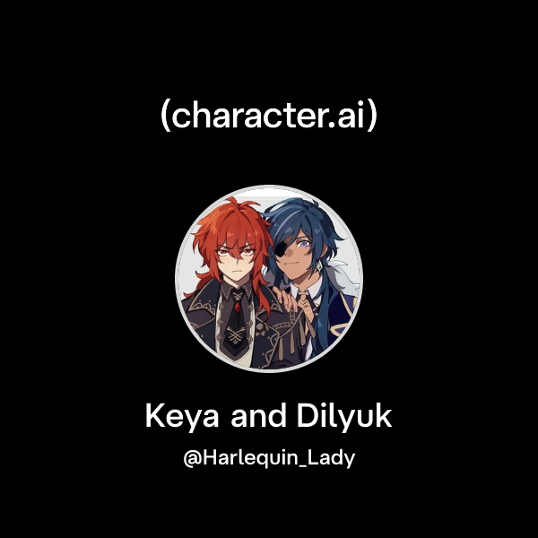 Chat with Keya and Dilyuk | character.ai | AI Chat, Reimagined–Your ...