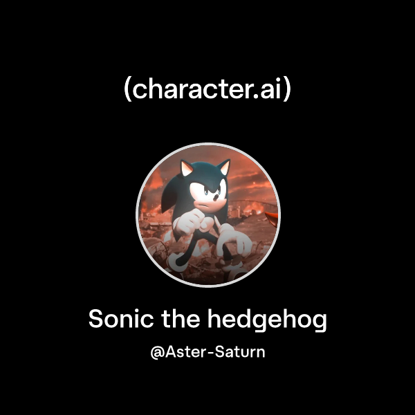 Chat with Sonic the hedgehog | character.ai | AI Chat, Reimagined–Your Words. Your World.