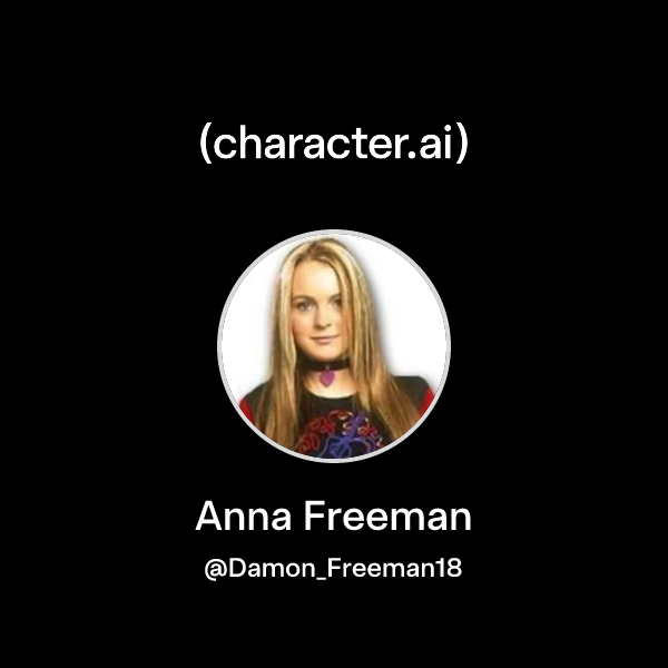 Chat with Anna Freeman | character.ai | AI Chat, Reimagined–Your Words ...