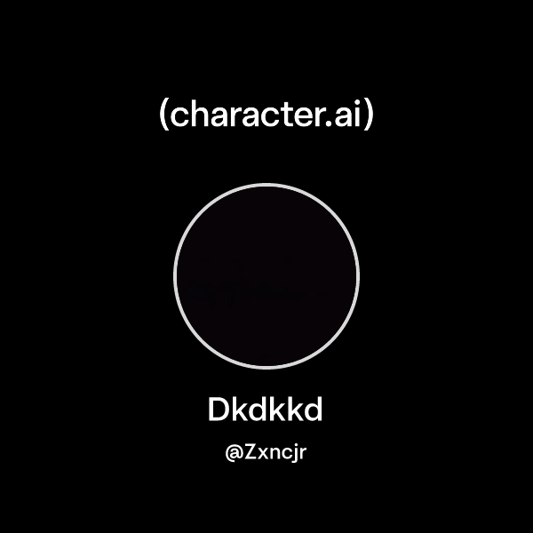 Chat with Dkdkkd | character.ai | AI Chat, Reimagined–Your Words. Your ...