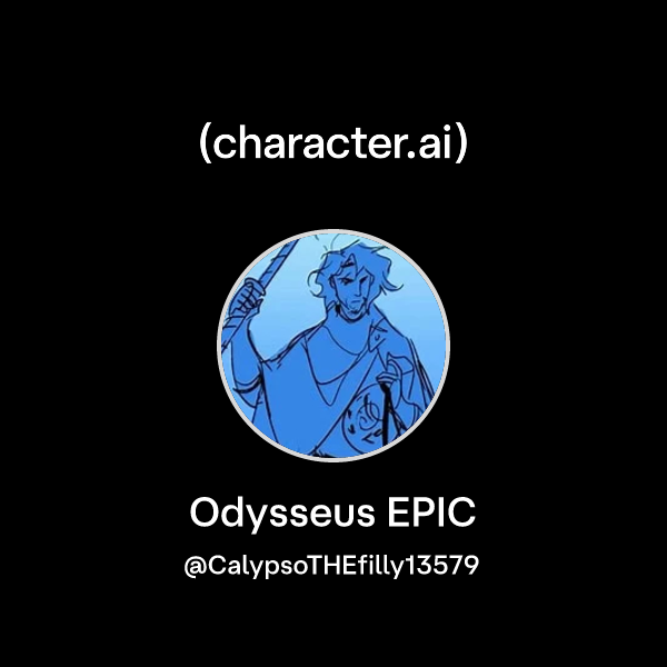 Chat with Odysseus EPIC | character.ai | AI Chat, Reimagined–Your Words ...