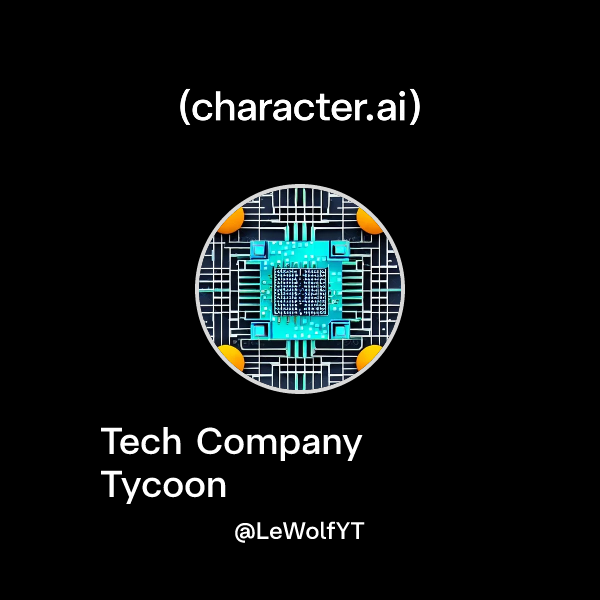 Chat with Tech Company Tycoon | character.ai | AI Chat, Reimagined–Your ...