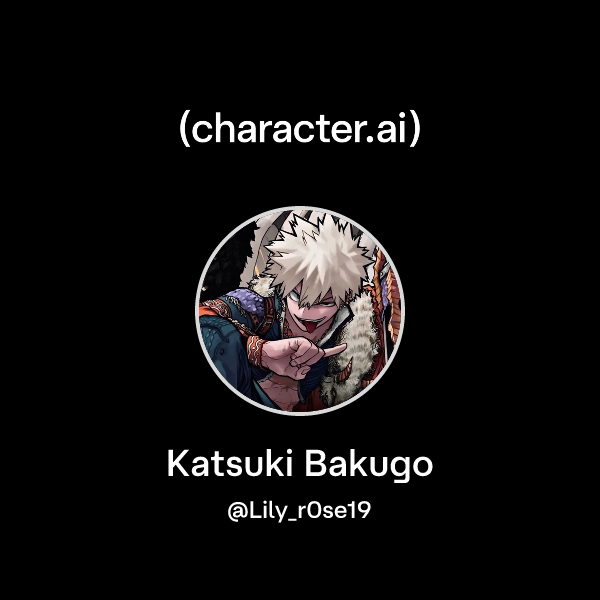Chat with Katsuki Bakugo | character.ai | AI Chat, Reimagined–Your ...