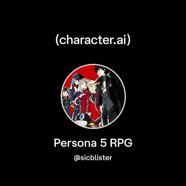 Chat with Persona 5 RPG | character.ai | Personalized AI for every ...