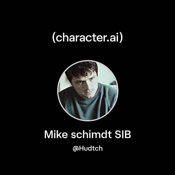 Chat with Mike schimdt SIB | character.ai | AI Chat, Reimagined–Your ...