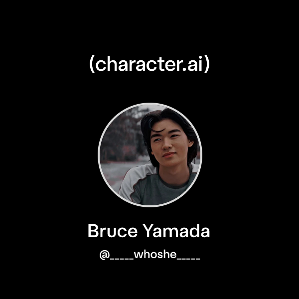 Chat with Bruce Yamada | character.ai | AI Chat, Reimagined–Your Words ...