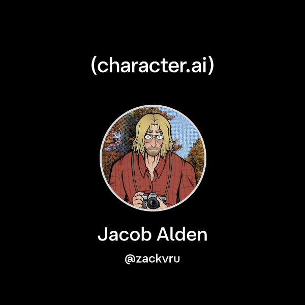 Chat with Jacob Alden | character.ai | AI Chat, Reimagined–Your Words ...