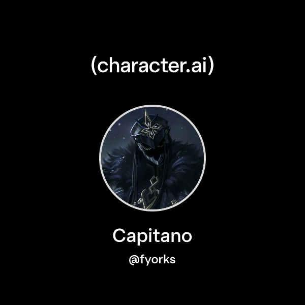 Chat with Capitano | character.ai | Personalized AI for every moment of ...