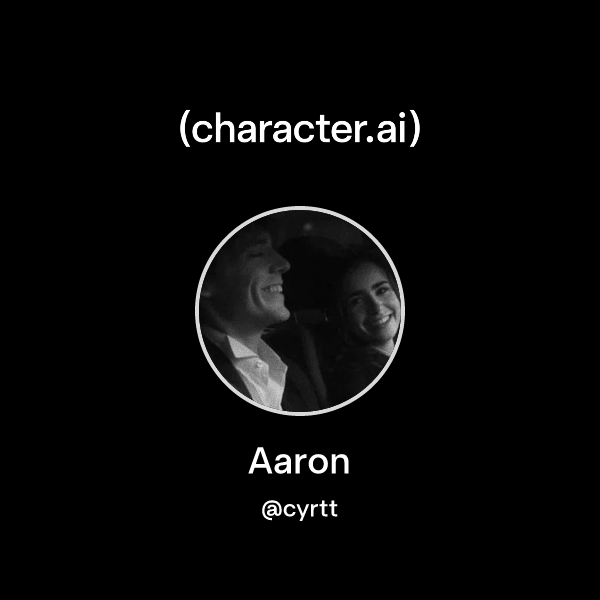 Chat with Aaron | character.ai | AI Chat, Reimagined–Your Words. Your ...