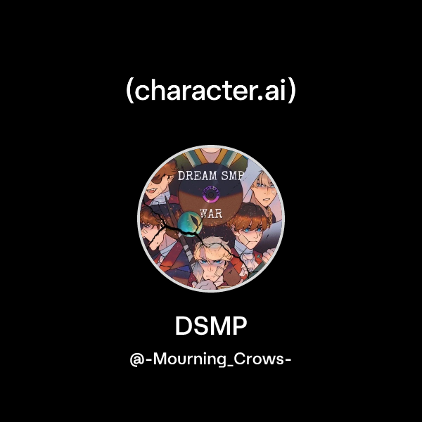 Chat with DSMP | character.ai | AI Chat, Reimagined–Your Words. Your World.
