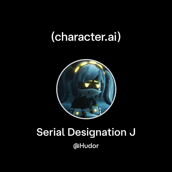 Chat with Serial Designation J | character.ai | AI Chat, Reimagined ...