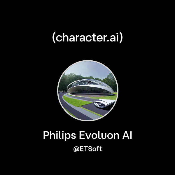 Chat with Philips Evoluon AI | character.ai | AI Chat, Reimagined–Your ...