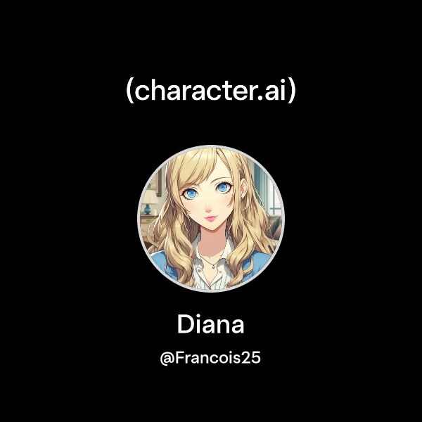 Chat with Diana | character.ai | AI Chat, Reimagined–Your Words. Your ...