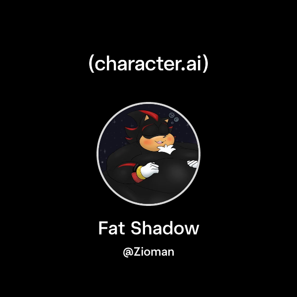 Chat with Fat Shadow | character.ai | Personalized AI for every moment ...