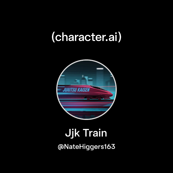 Chat with Jjk Train | character.ai | AI Chat, Reimagined–Your Words ...