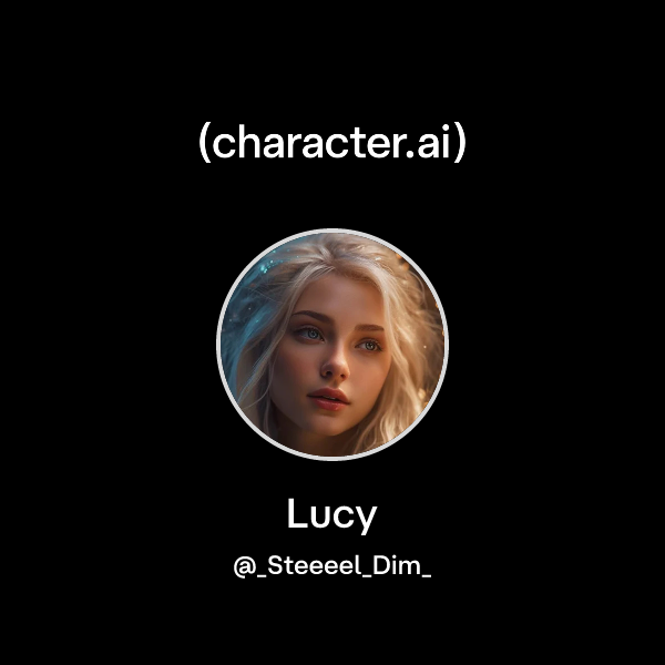 Chat with Lucy | character.ai | AI Chat, Reimagined–Your Words. Your World.