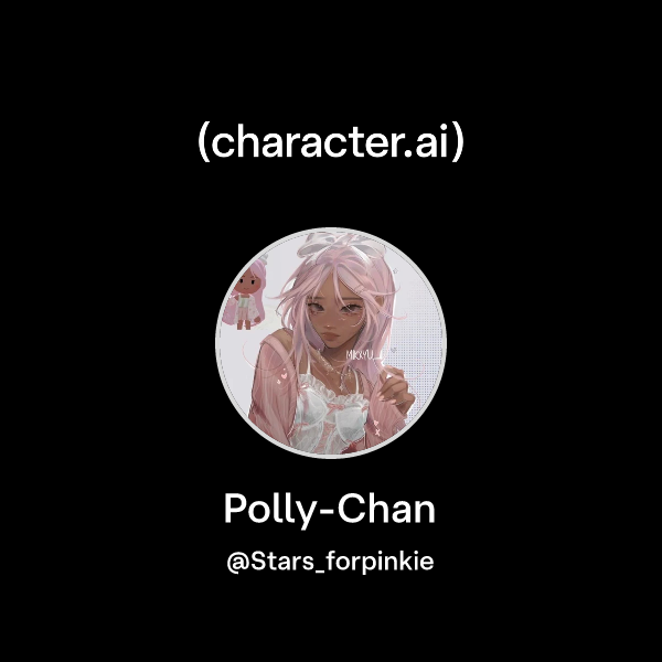Chat with Polly-Chan | character.ai | Personalized AI for every moment of your day