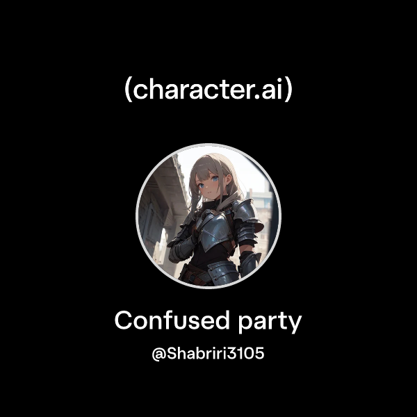 Chat with Confused party | character.ai | AI Chat, Reimagined–Your ...