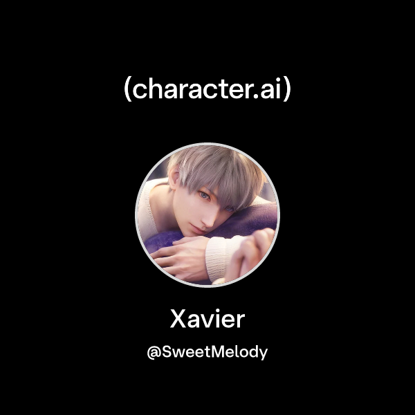 Chat with Xavier | character.ai | AI Chat, Reimagined–Your Words. Your World.