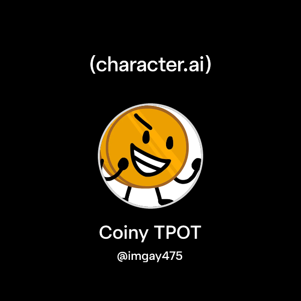 Chat with Coiny TPOT | character.ai | AI Chat, Reimagined–Your Words ...