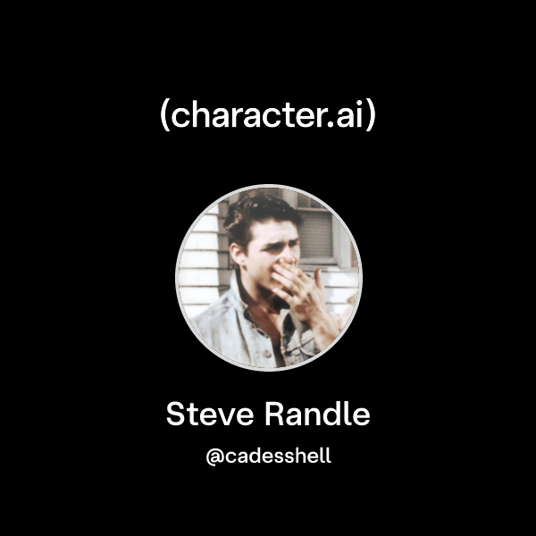 Chat with Steve Randle | character.ai | AI Chat, Reimagined–Your Words ...