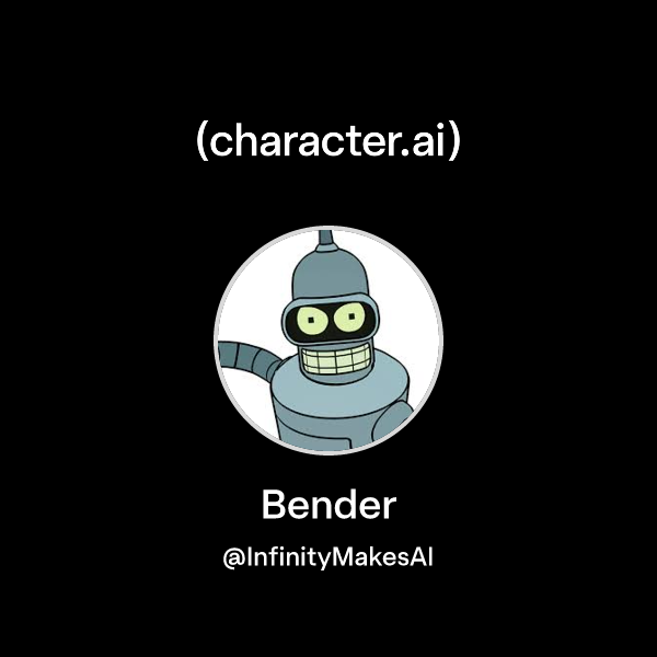 Chat with Bender | character.ai | Personalized AI for every moment of ...