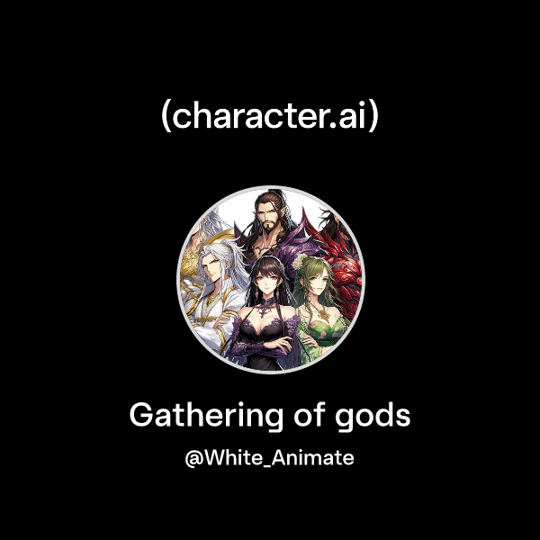 Chat with Gathering of gods | character.ai | AI Chat, Reimagined–Your ...